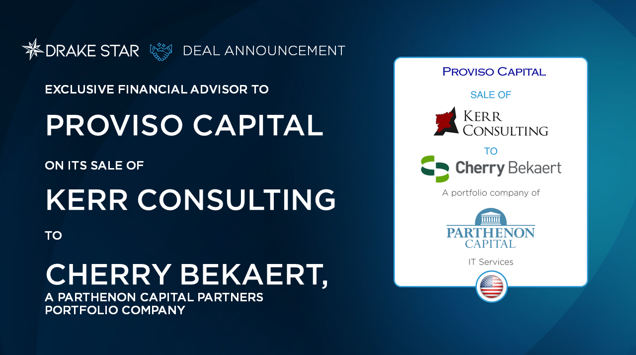 Drake Star Acts as Exclusive Financial Advisor to Proviso Capital on ...